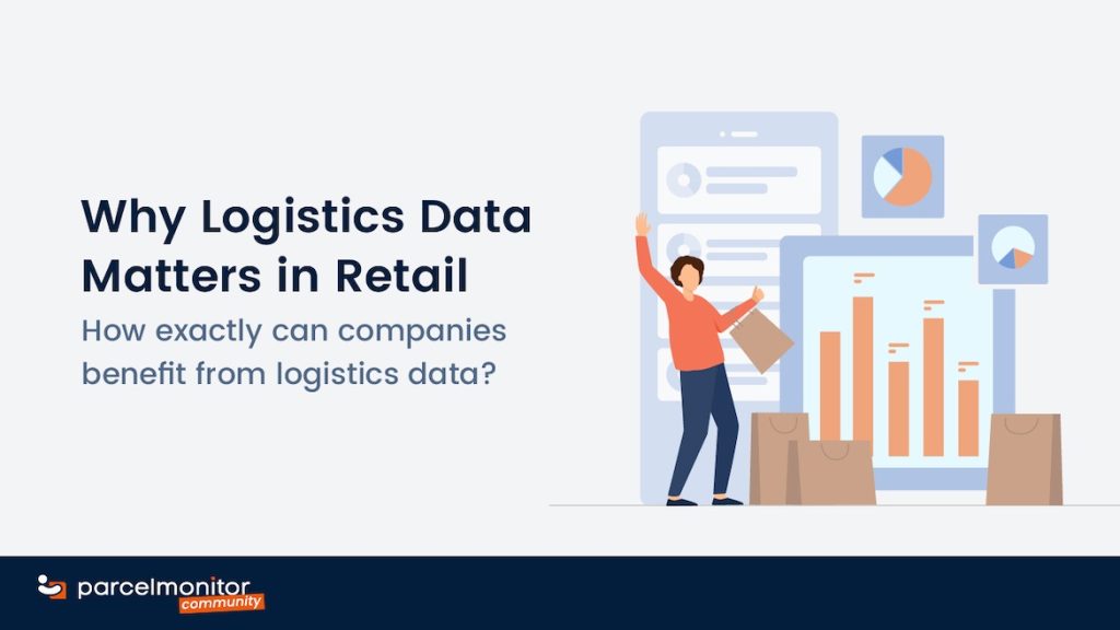 Why Logistics Data Matters in Retail - E-commerce Germany News